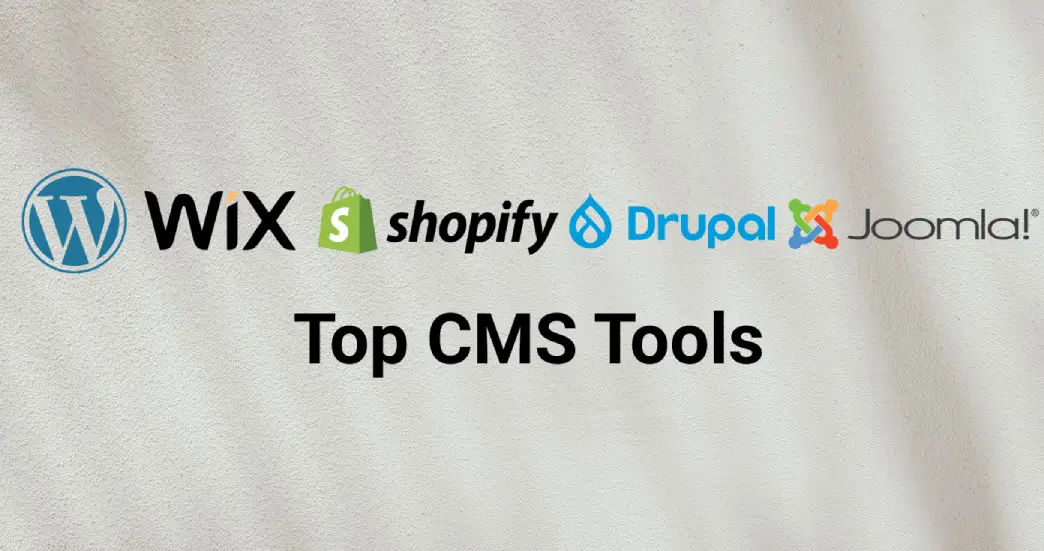 Top CMS Tools: The Best Content Management Systems for Your Website
